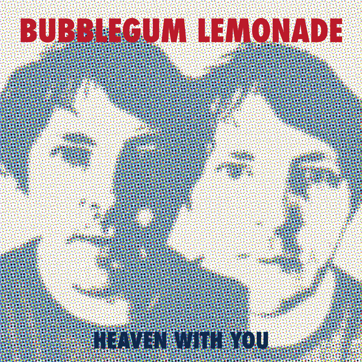 Bubblegum Lemonade - Heaven With You EP – matinée recordings